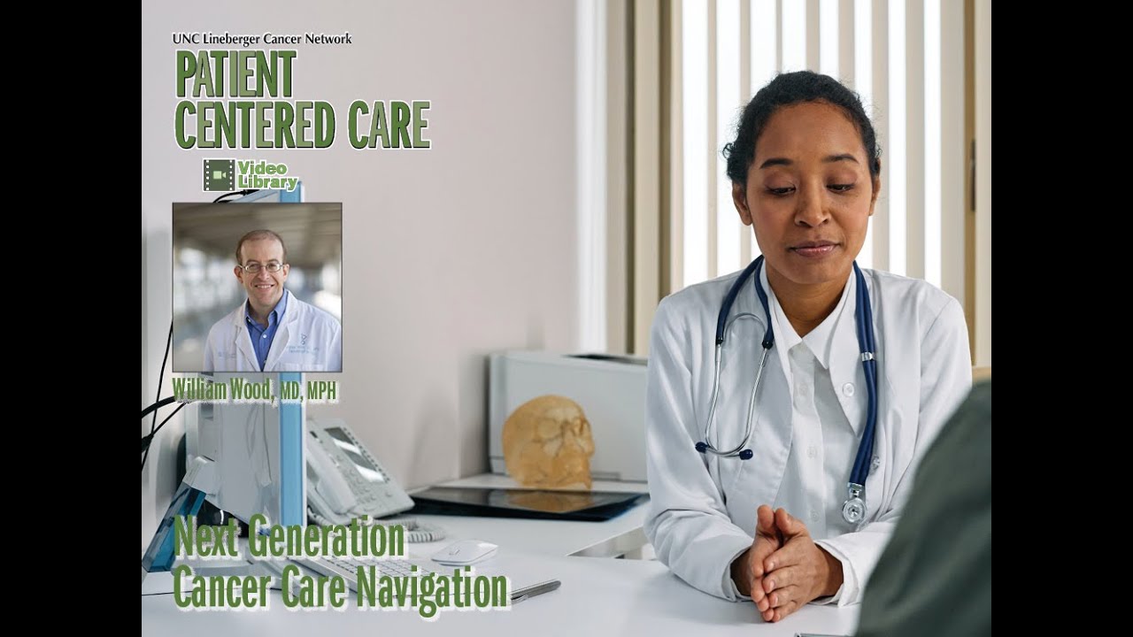 Next Generation Cancer Care Navigation - W. Wood - 20231108 - YouTube