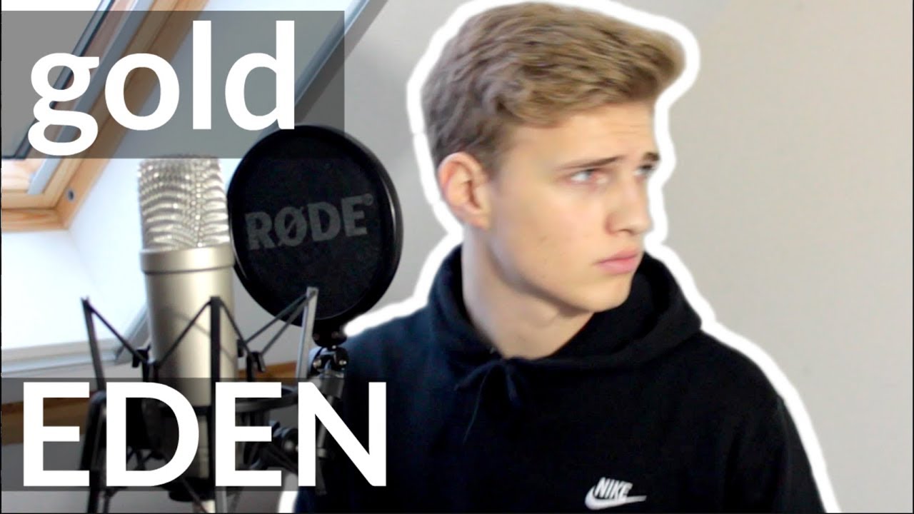 EDEN - gold COVER - YouTube