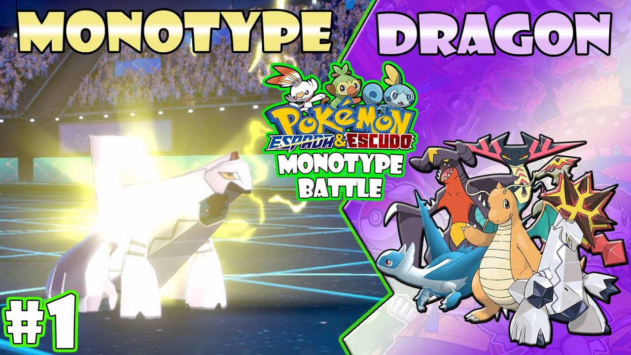 ★EQUIPO MONOTYPE DRAGON - POKEMON ESPADA Y ESCUDO★ - YouTube