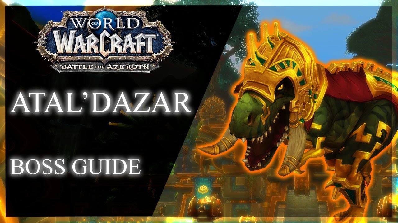Atal'Dazar Normal / Heroic / Mythic Guide - BOSSES ONLY - YouTube