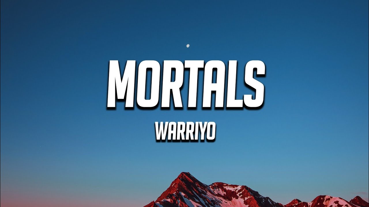 Warriyo - Mortals (Lyrics) ft. Laura Brehm - YouTube
