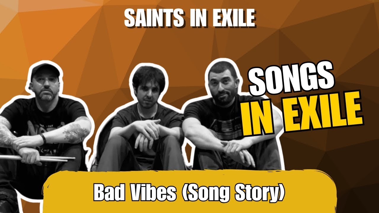 Saints in Exile - Bad Vibes (Song Story) #poprap #hiphop # ...