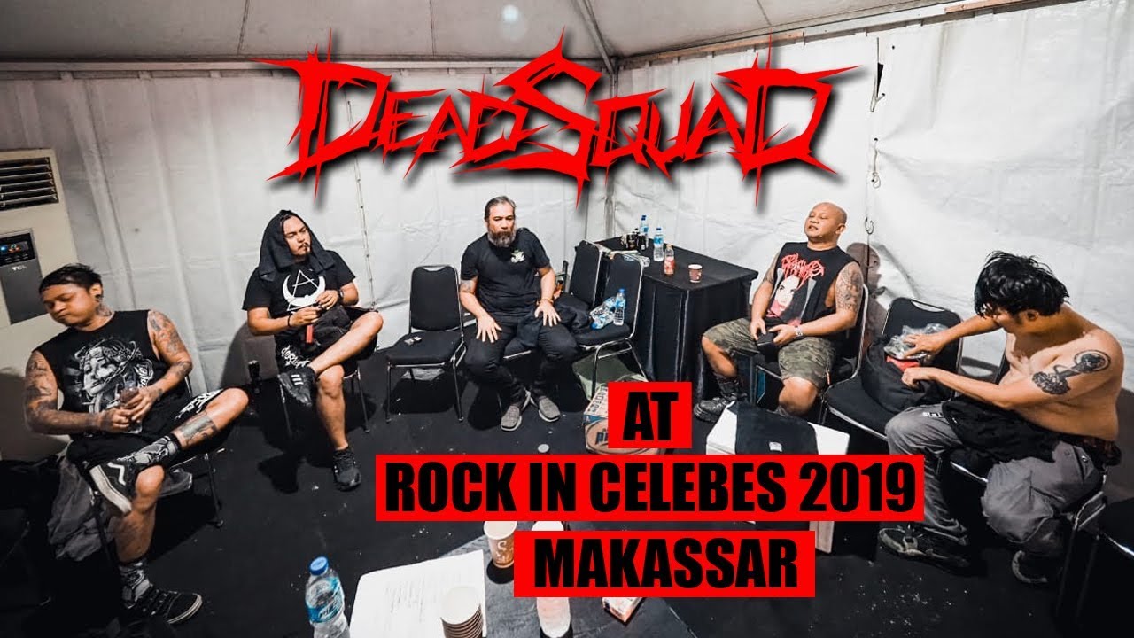 DEADSQUAD REUNITED AT ROCK IN CELEBES 2019 MAKASSAR - YouTube