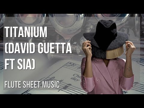 Flute Sheet Music: How to play Titanium by David Guetta ft Sia - YouTube