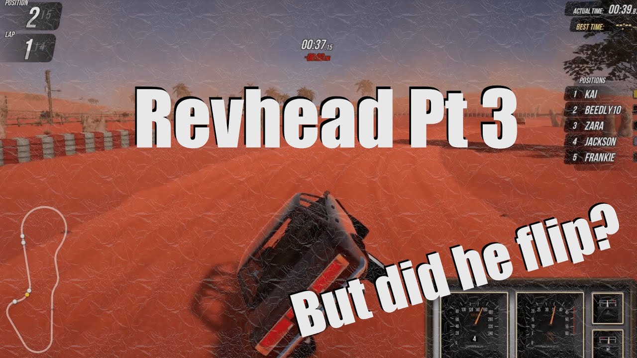 What was i thinking??? Revhead Pt 3 #racinggames - YouTube