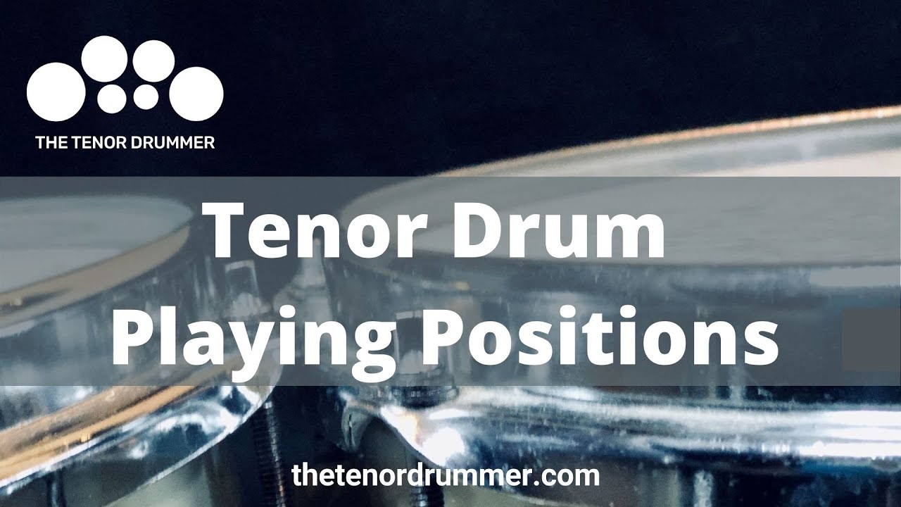Tenor Drum Playing Positions - YouTube