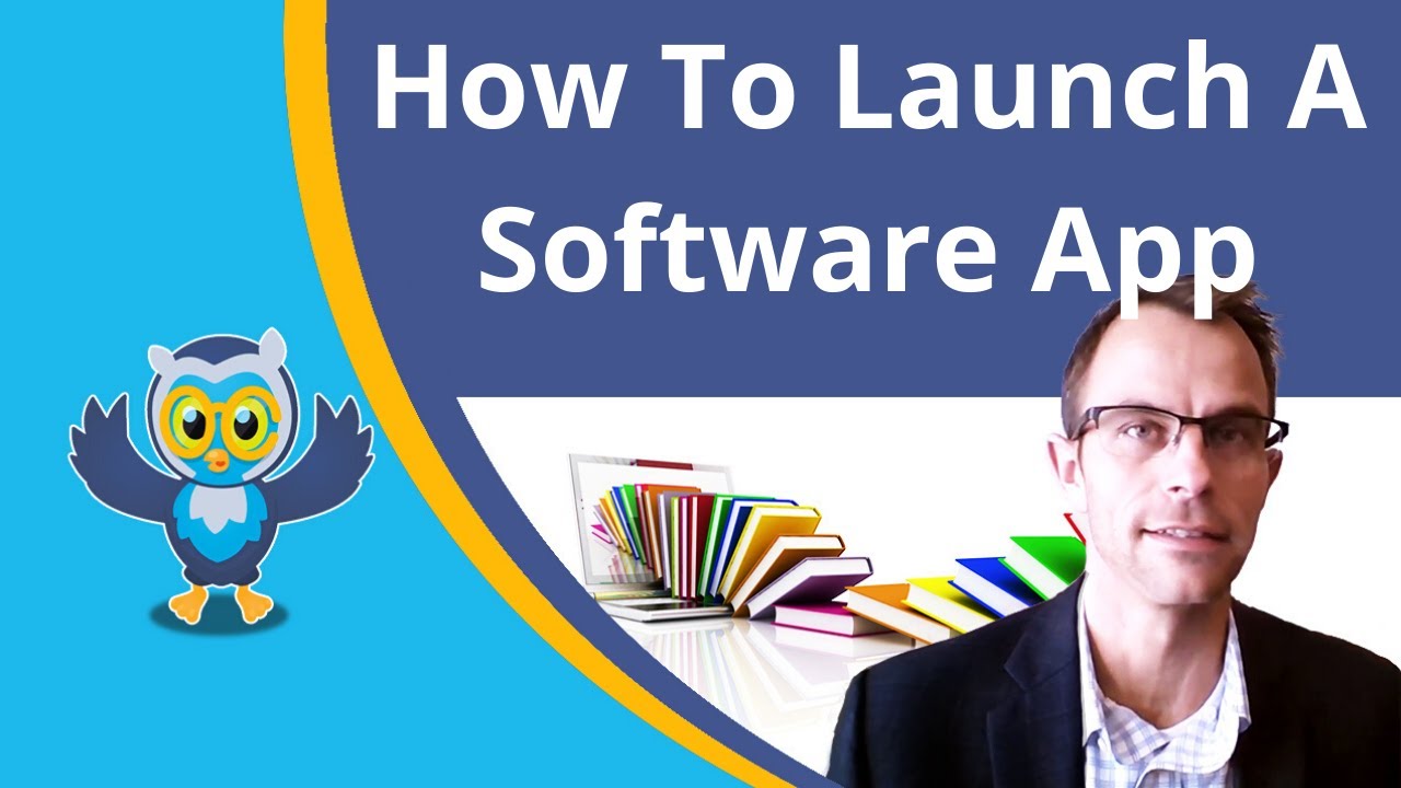 How To Launch A Software App: Build An Audience For Your New Startup ...