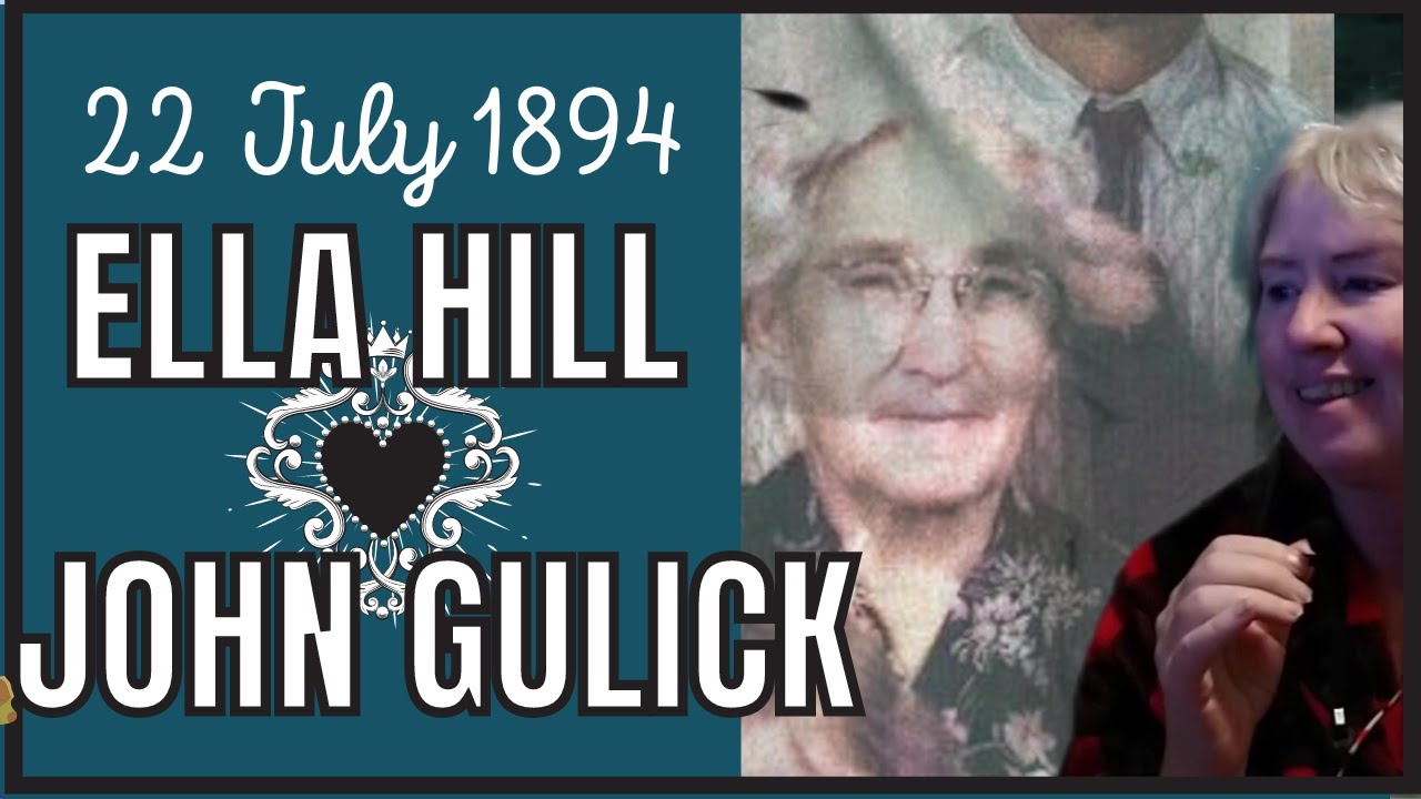 Meet my Great Great Grandparents Ella Hill and John Gulick - YouTube