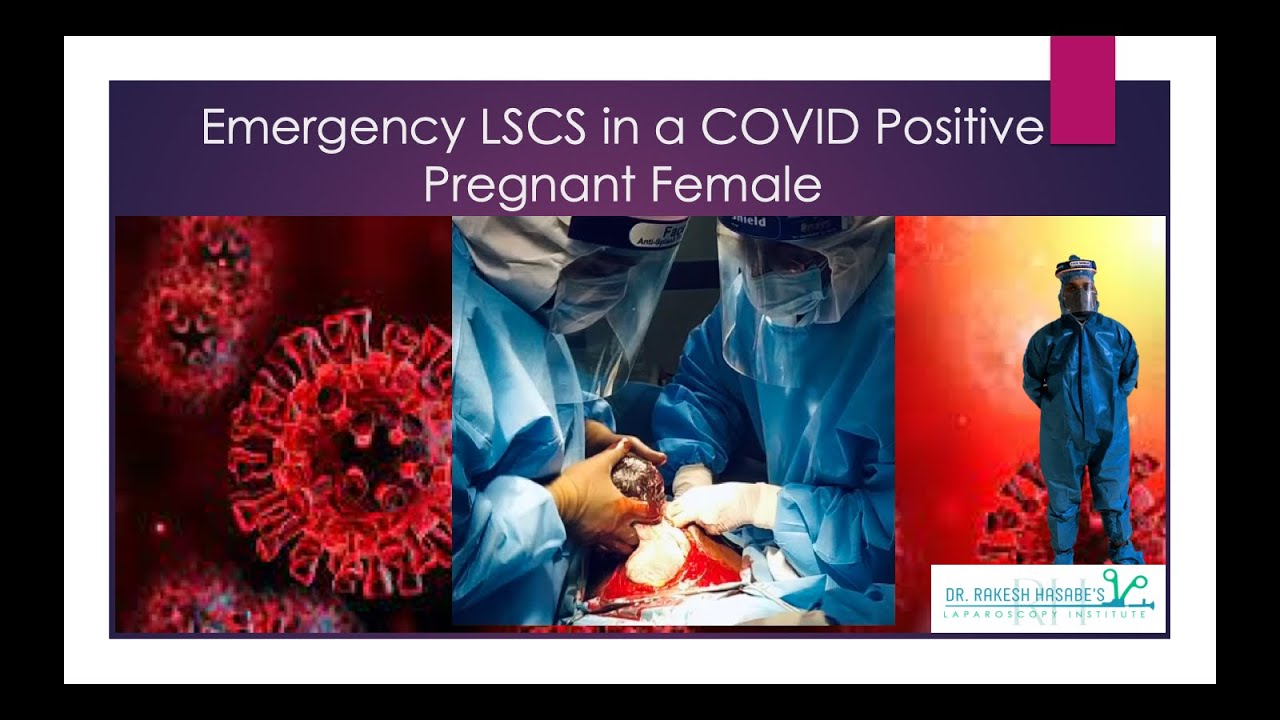 #7: Emergency LSCS in a COVID Positive Pregnant Female - YouTube