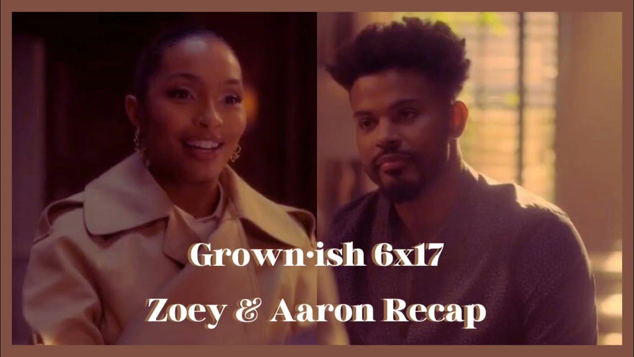 Grownish 6x17 Zoey And Aaron Recap Zaarons Proposal 💍🥹 Youtube