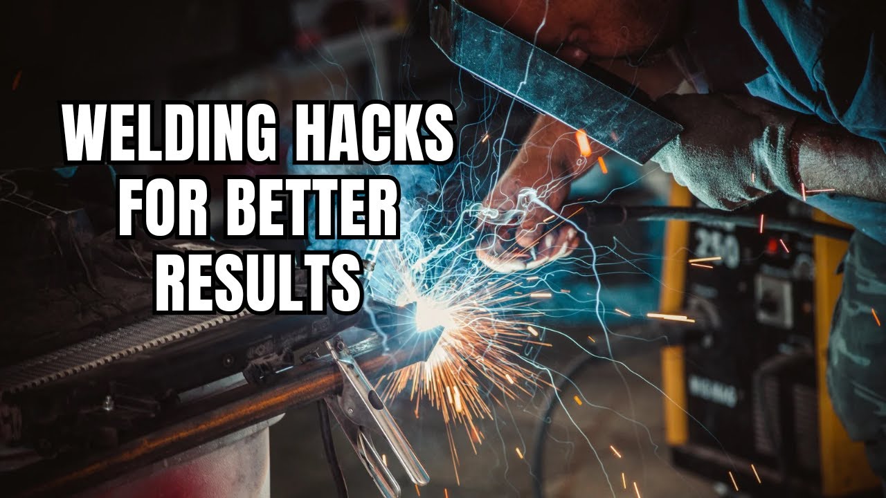 Top 10 Must-Try Welding Hacks for Better Results | MechMinds Hub - YouTube