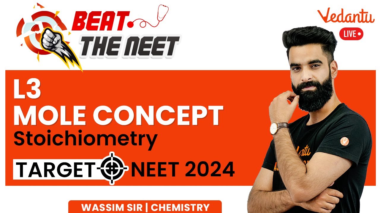 Mole Concept Class 11 3 Target NEET 2024 NEET Chemistry By Wassim mole-concept-class-11-3-target-neet-2024-neet-chemistry-by-wassim