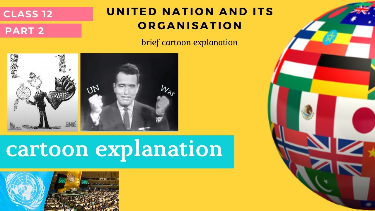 PART 2 | class 12 | cartoon explanation | political science | United ...