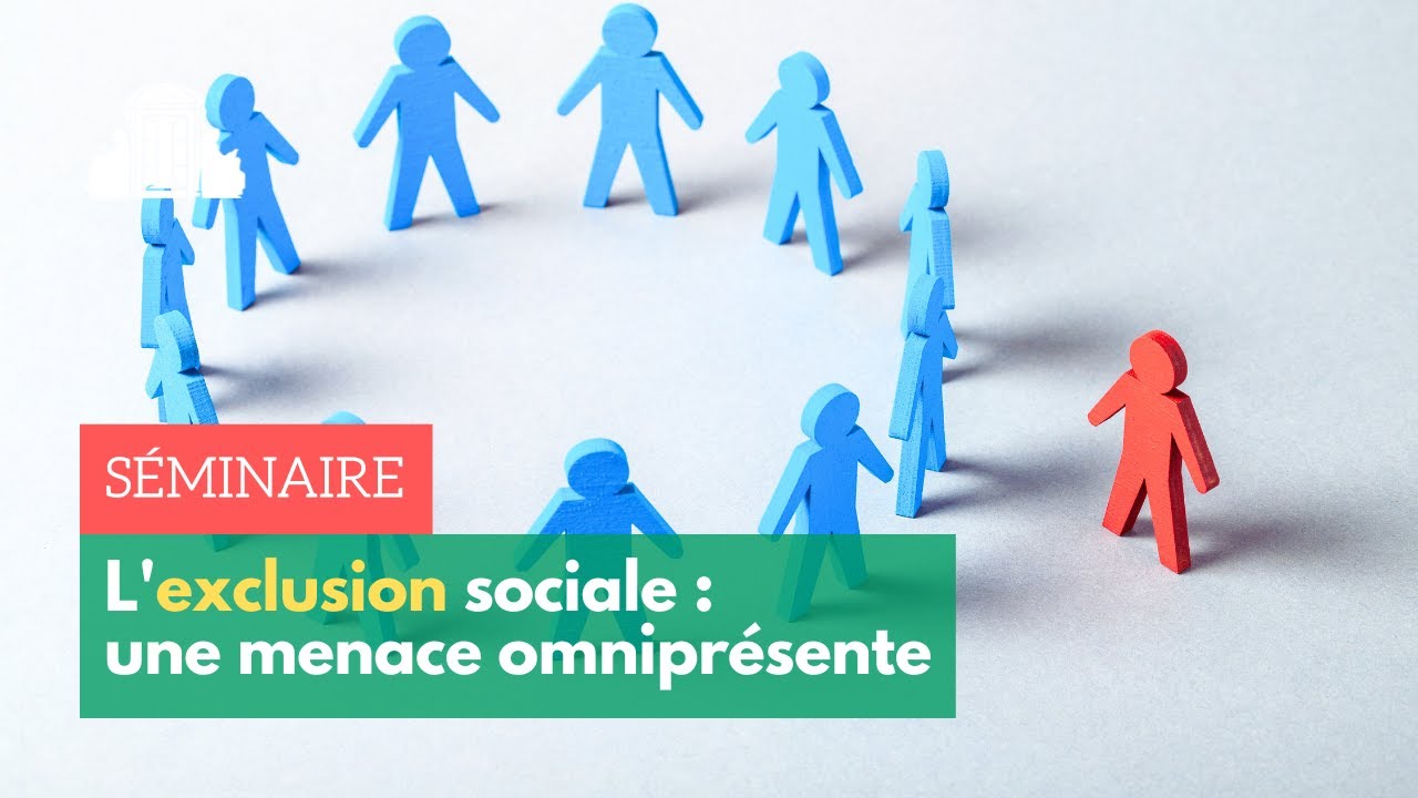 L'exclusion sociale : une menace omniprésente 🆘| ENS-PSL - YouTube