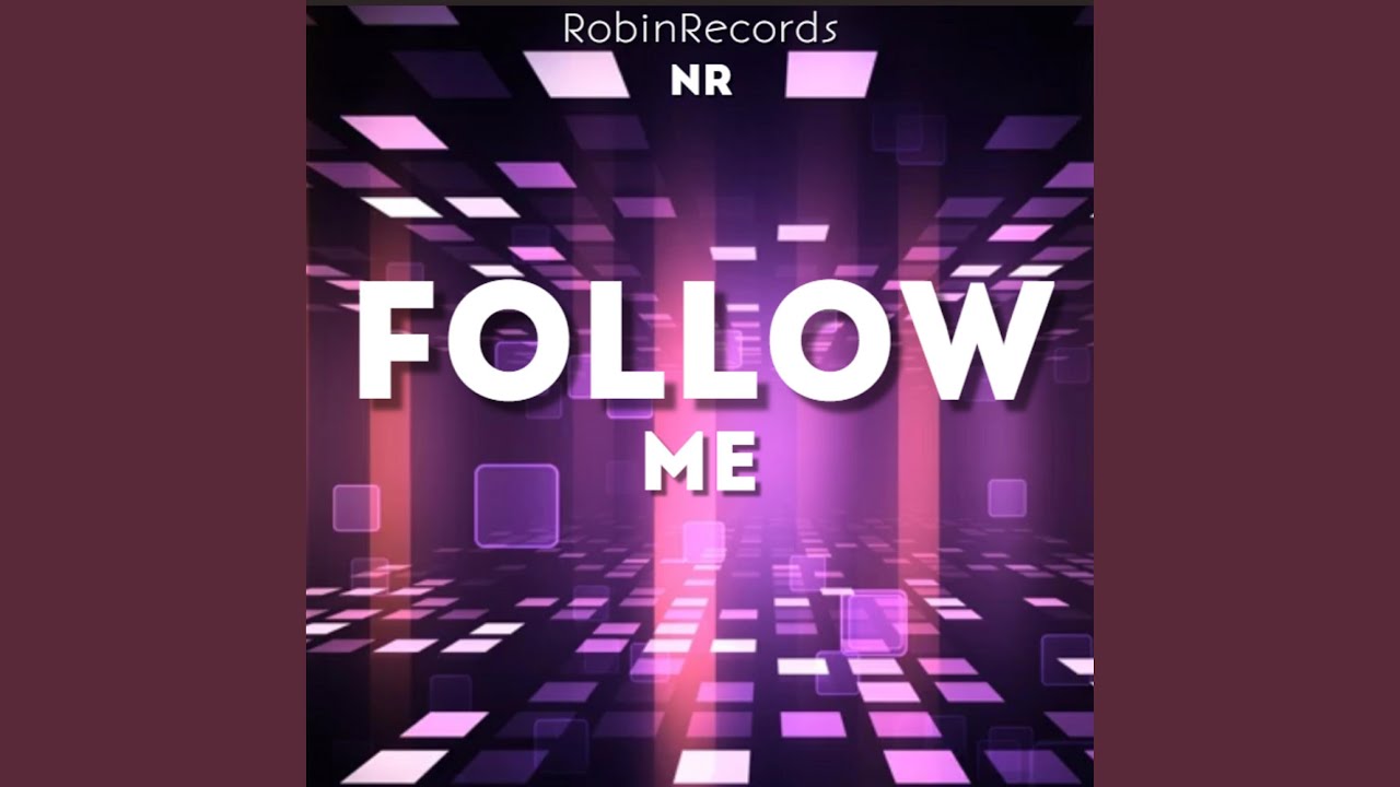 Follow Me - YouTube