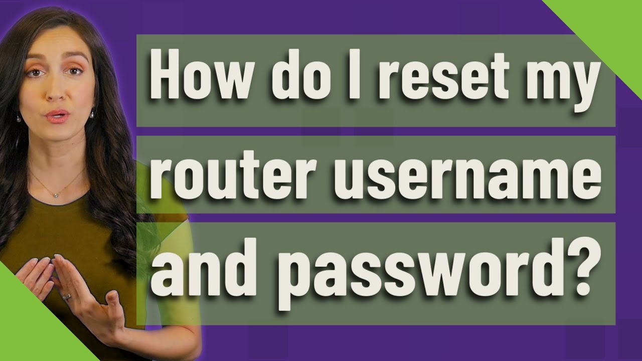 How Do I Reset My Router Username And Password YouTube How Do I Reset My Router Username And Password YouTube