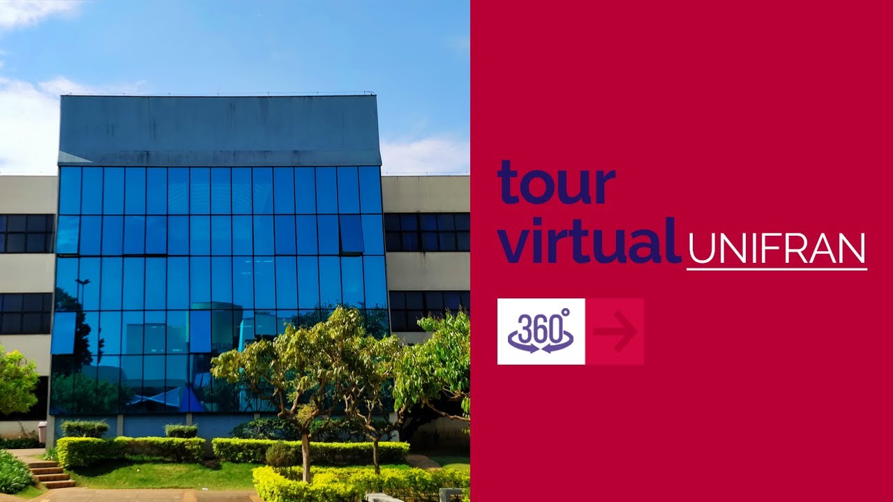 TOUR VIRTUAL pela UNIFRAN - YouTube