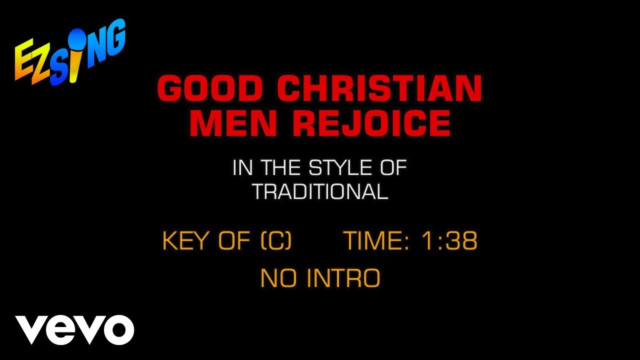 Traditional - Good Christian Men Rejoice (Karaoke) - YouTube