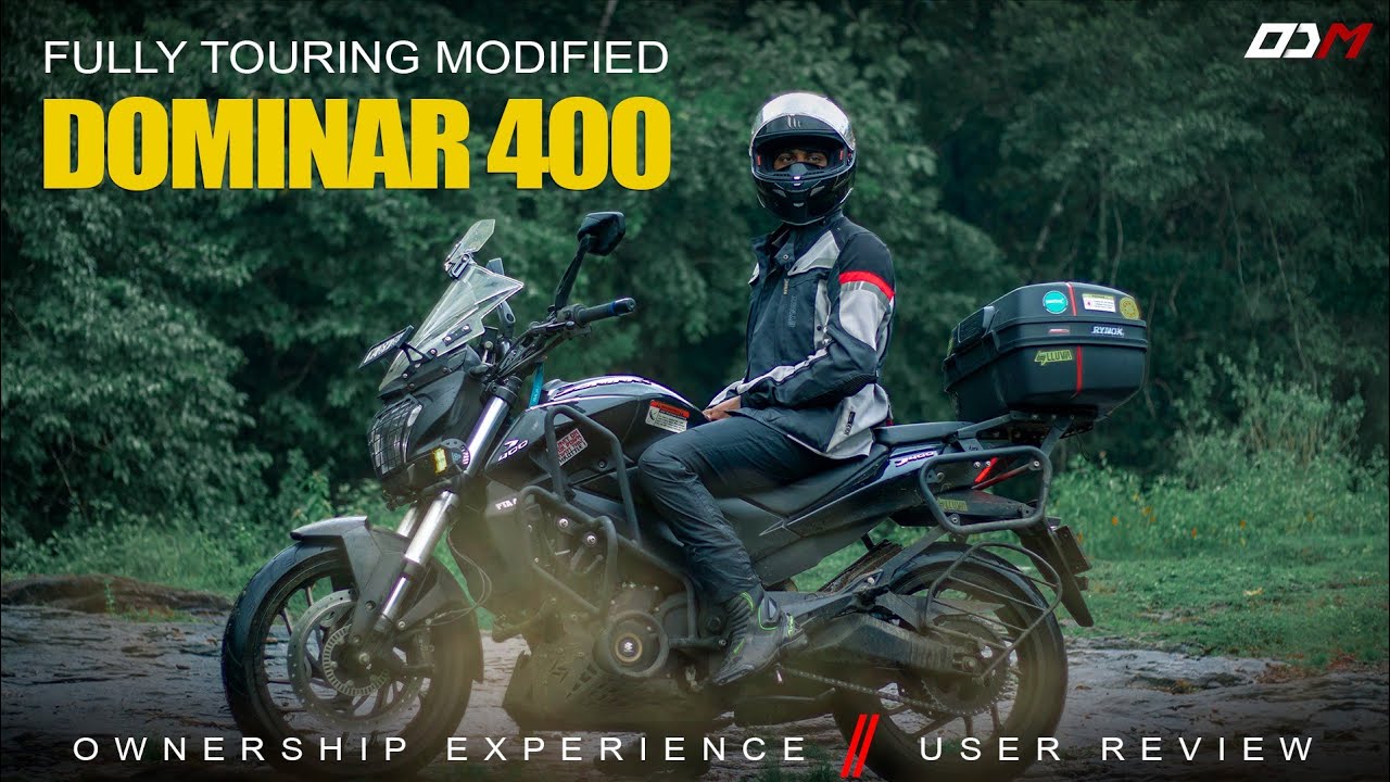 Dominar 400 UG | Touring Modified |Ownership Experience| User Review ...