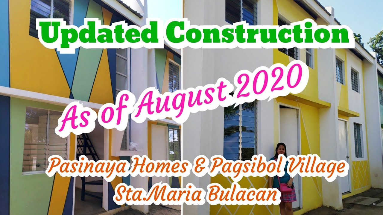 Pasinaya & Pagsibol Sta.Maria Bulacan, Construction update - YouTube