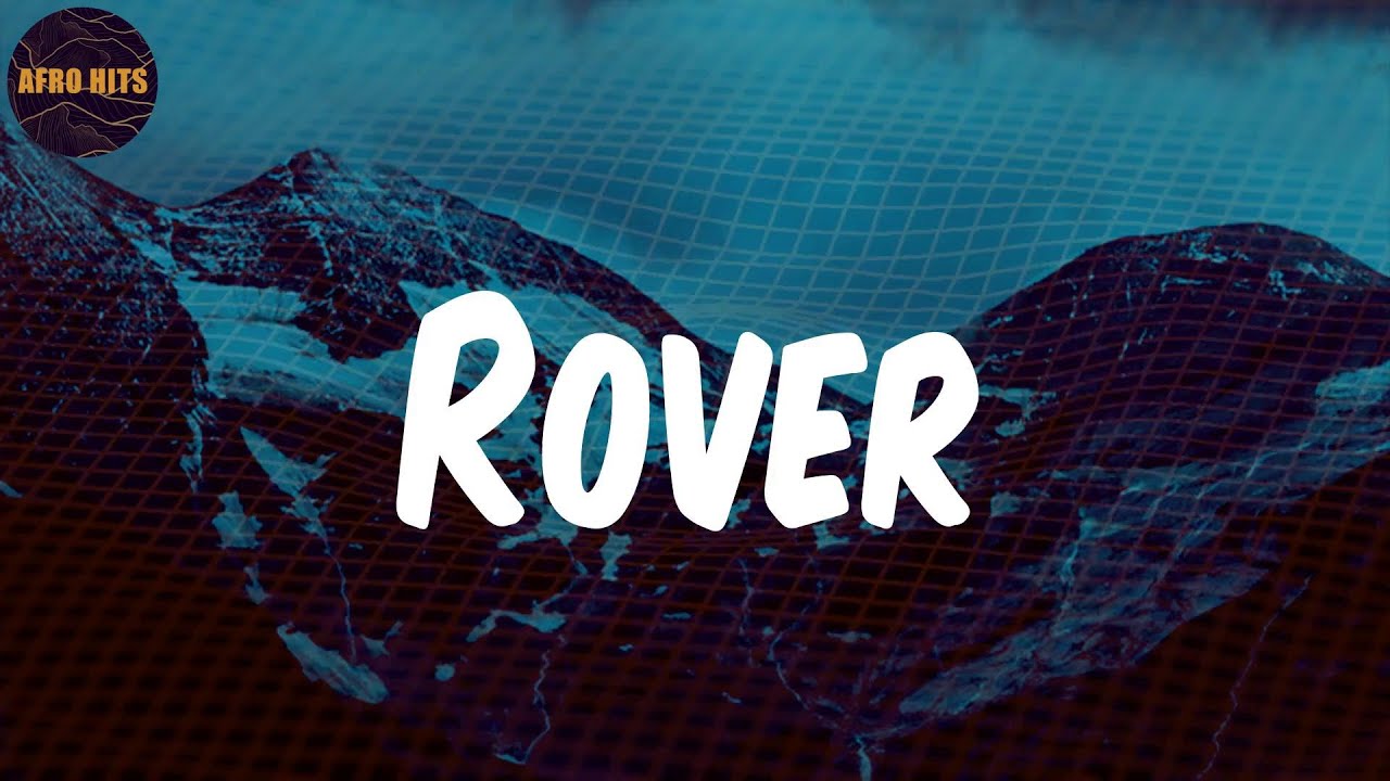Rover (feat. DTG) - Lyrics - S1mba - YouTube