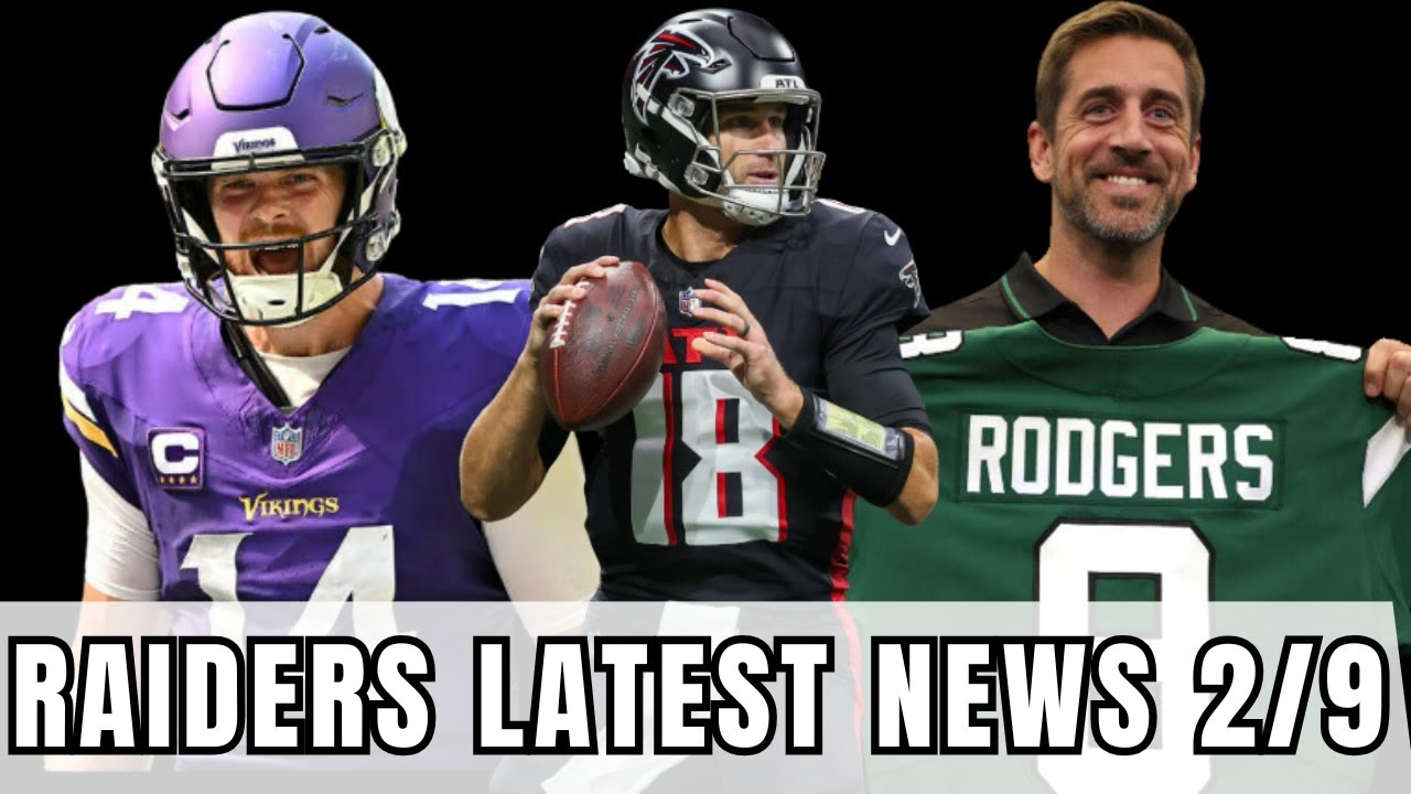 RAIDERS LATEST NEWS - Feb. 9: Raiders "Team To Watch" with Sam Darnold ...