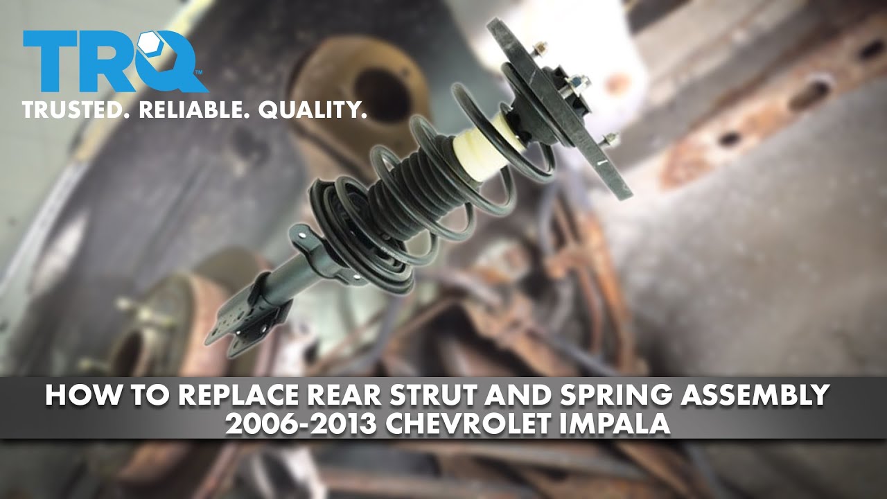 How to Replace Rear Strut and Spring Assembly 2006-2013 Chevrolet ...