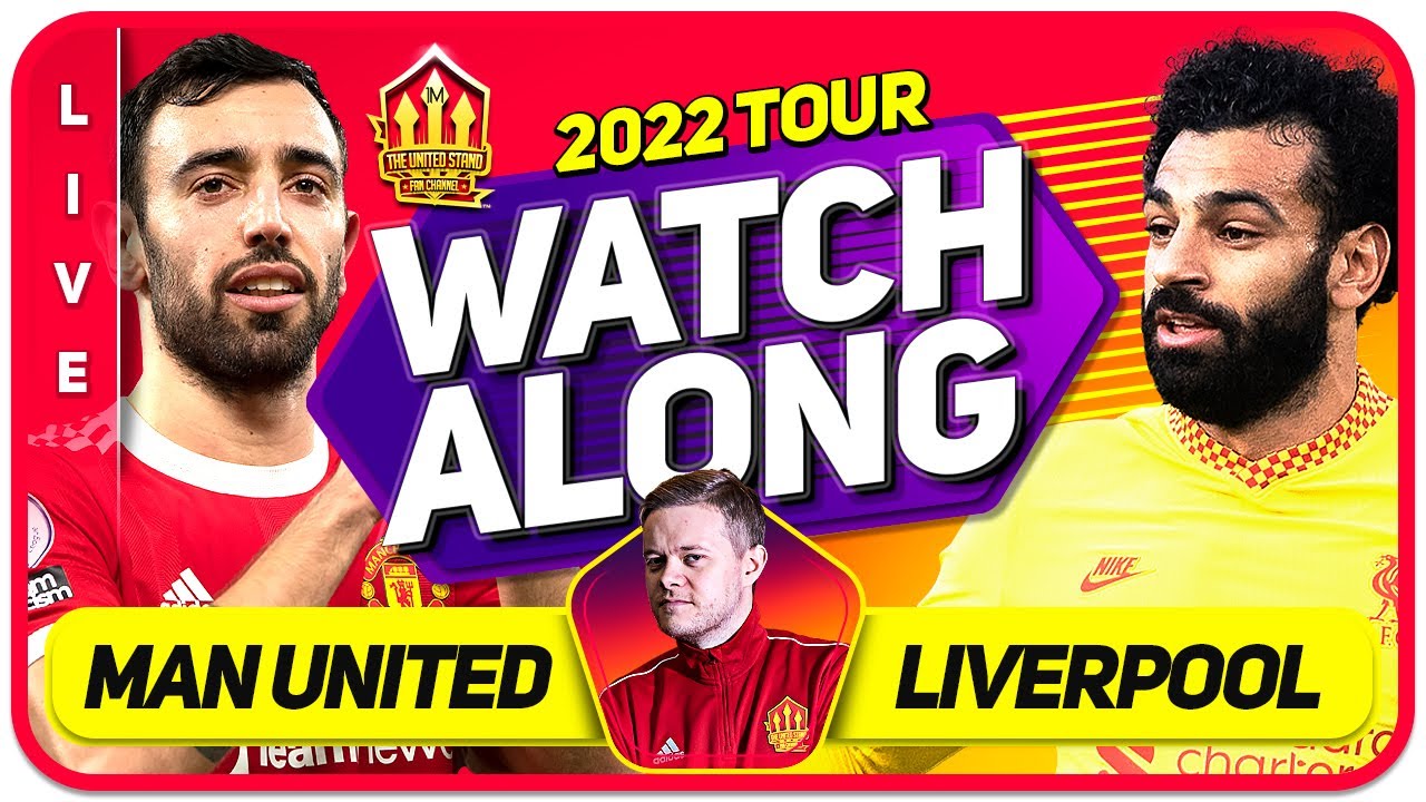Manchester United vs Liverpool LIVE Stream Watchalong with Mark ...