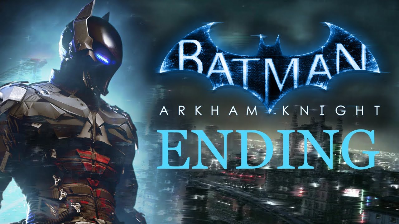 Batman Arkham Knight Ending - YouTube