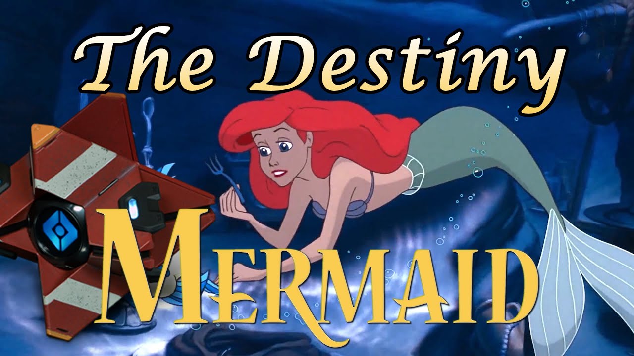 The Destiny Mermaid (Song Parody) - YouTube