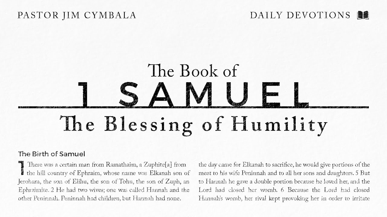 1 Samuel Part 47 | The Blessing of Humility - YouTube