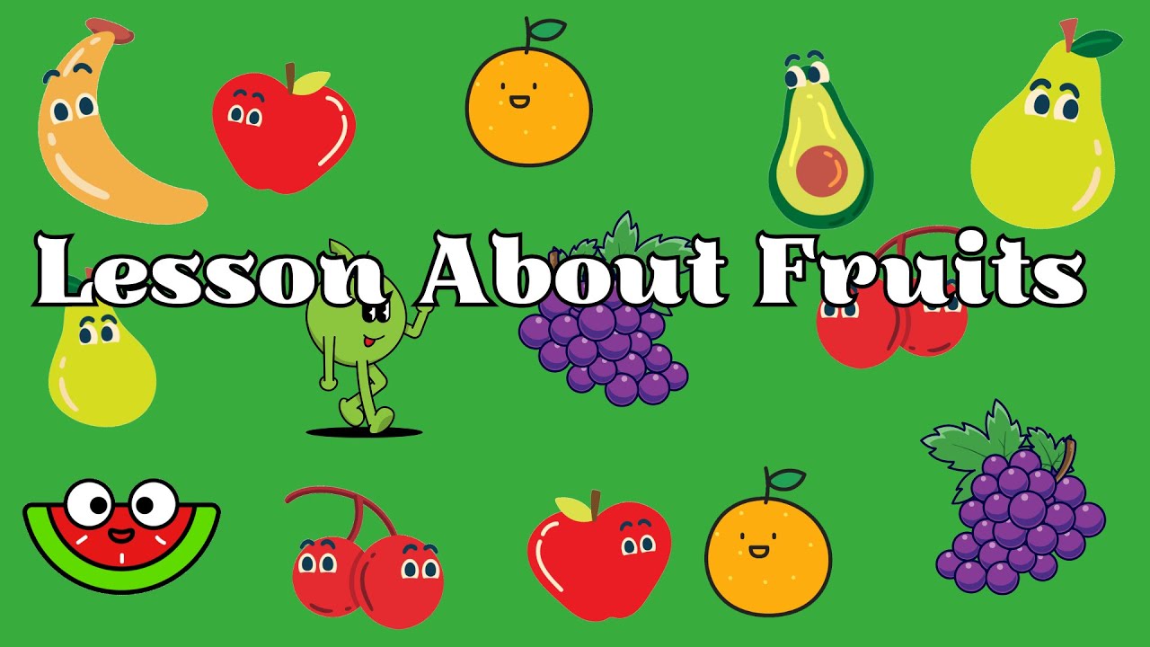 Lesson About Fruits!! - YouTube