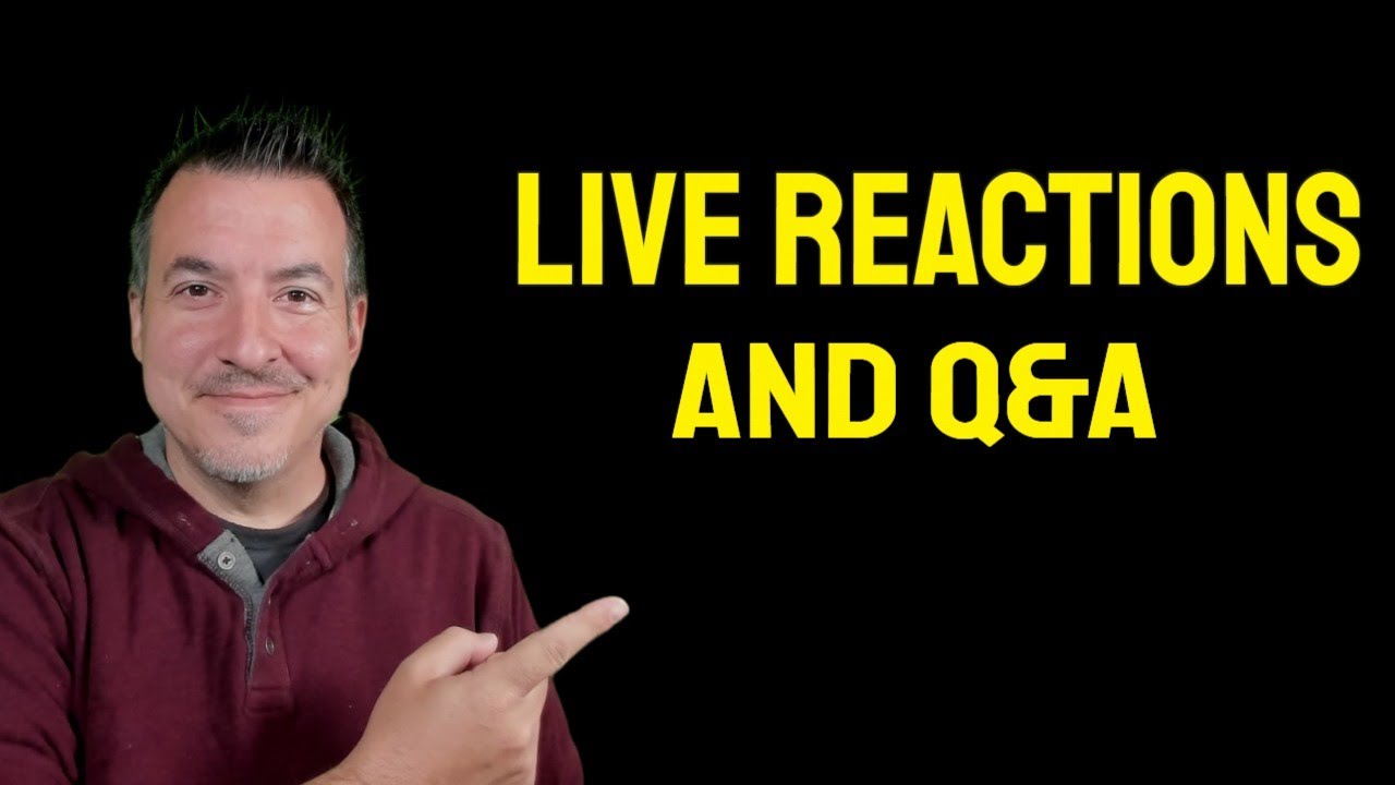 Doing LIVE reactions and Q&A - YouTube