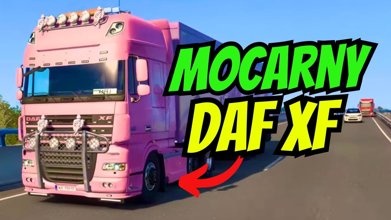 Takim Dafem MOGĘ Jeździć! w Euro Truck Simulator 2 #eurotrucksimulator2 ...
