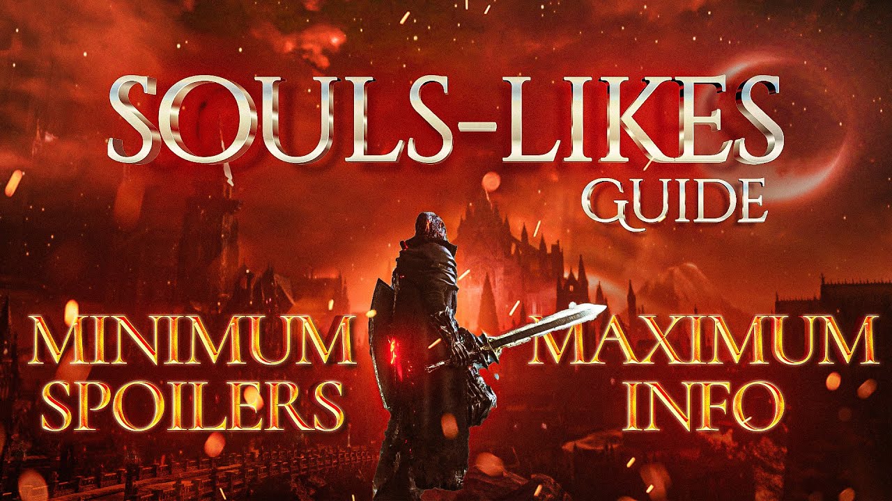Starters guide to Souls-likes | Minimal spoilers - YouTube