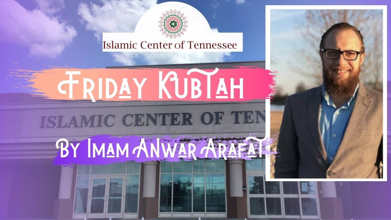 Kutbah with Imam Anwar Arafat - YouTube
