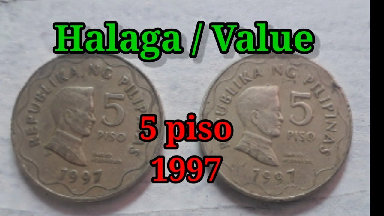 5 Piso 1997 W Mintmark And No Mintmark Price Update 2021 Still
