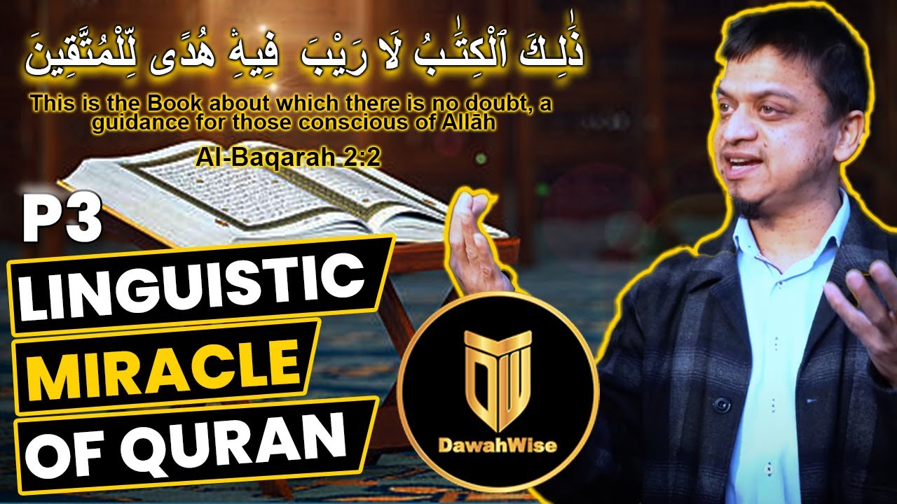 Linguistic Miracle Of Quran I Mansur I Part 3 - YouTube