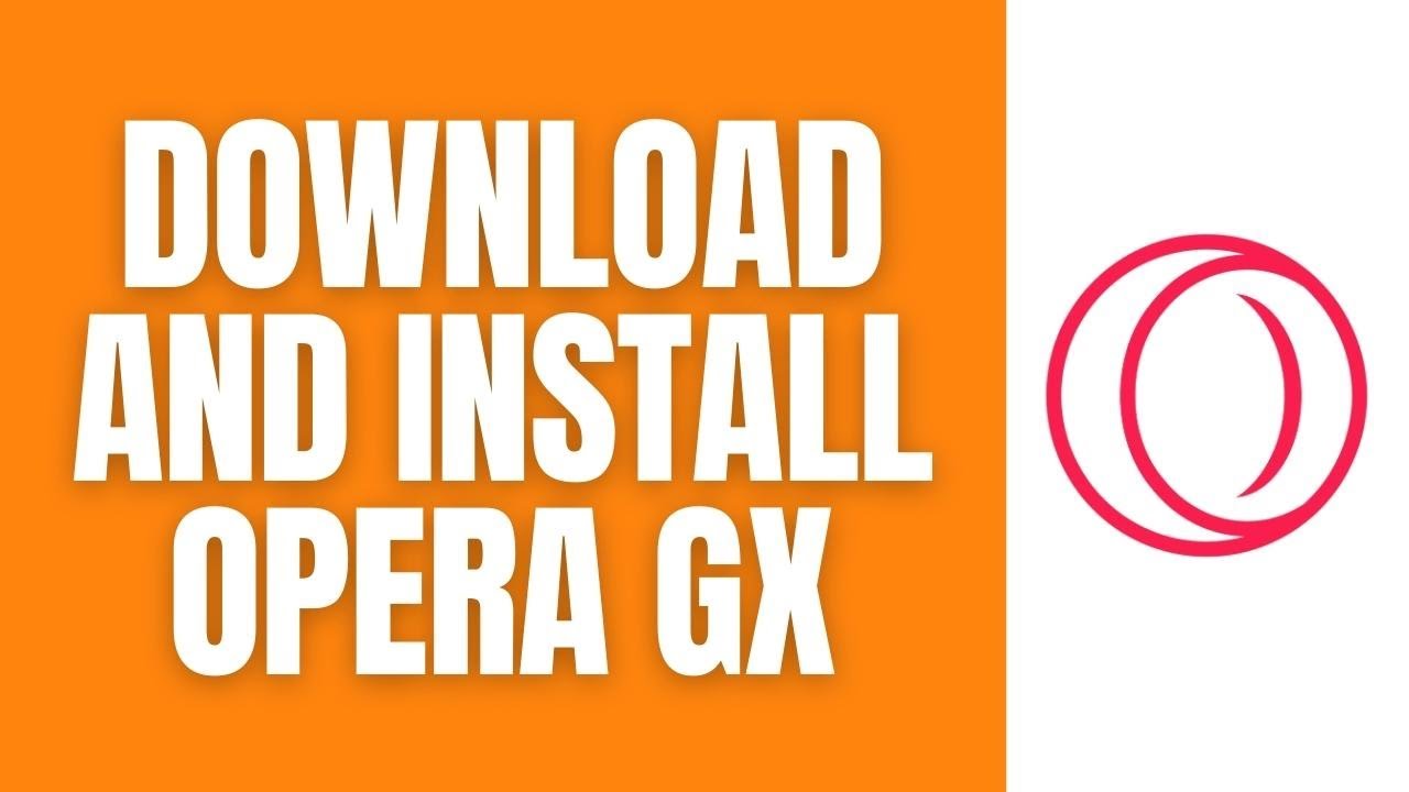 How To Install Opera GX On Windows (And How To Make it Your Default ...