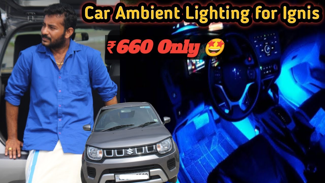 Car Ambient Lighting for Ignis| Car Interior Light| Star Light for Car ...