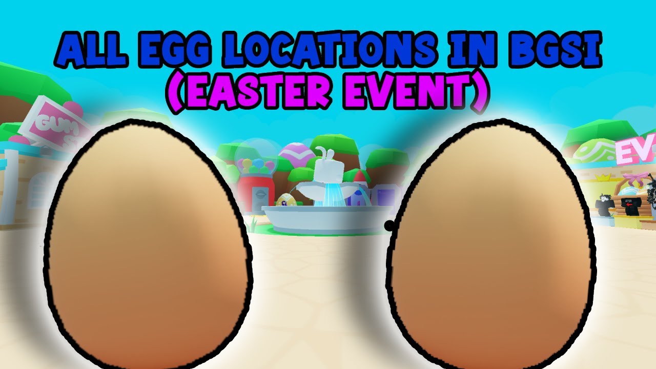 ALL EGG LOCATIONS IN BGSI! (Easter Event!) - YouTube