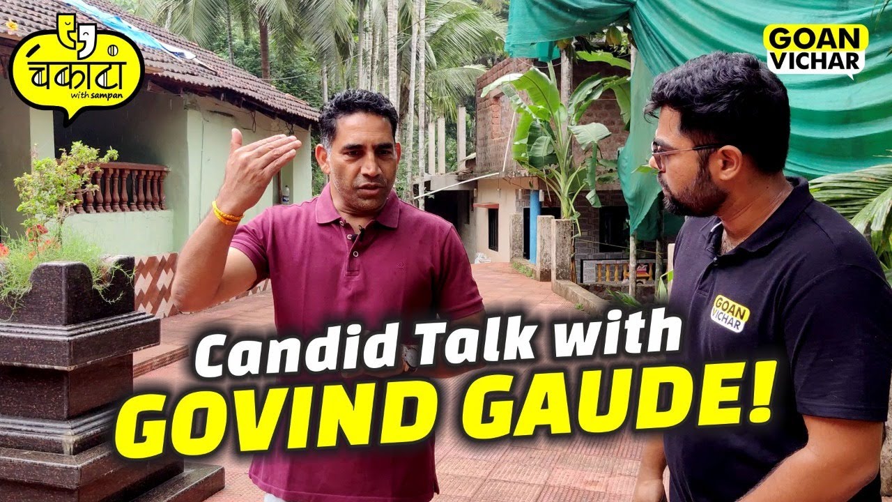 Govind Gaude Shows us His Home!| Goan Vichar - YouTube