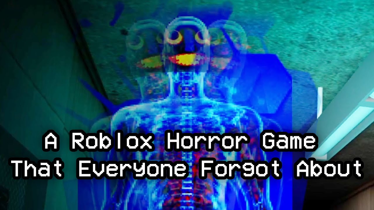A Roblox Horror Game That Everyone Almost Forgot About... - YouTube