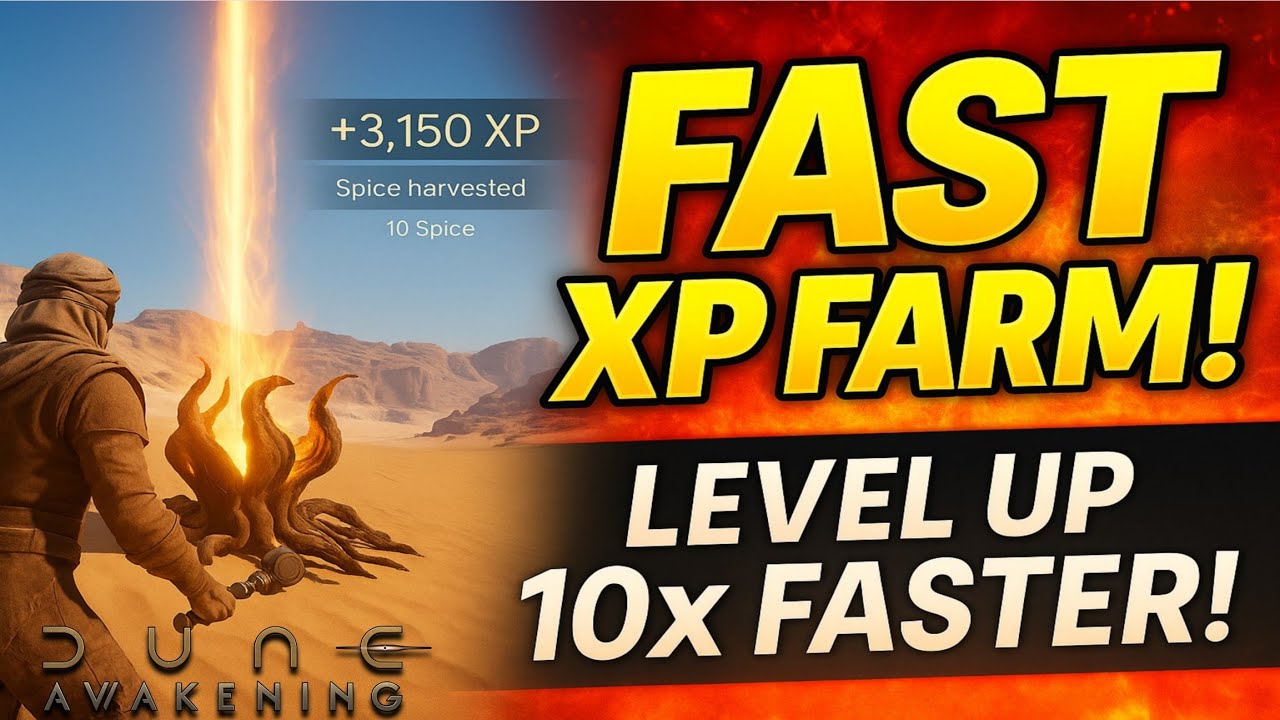 Level Up 10x Faster in Dune Awakening – Best XP Farm Methods (Guide ...