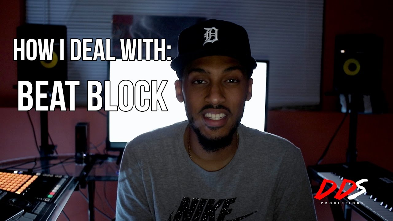 How I Deal With Beat Block! - YouTube