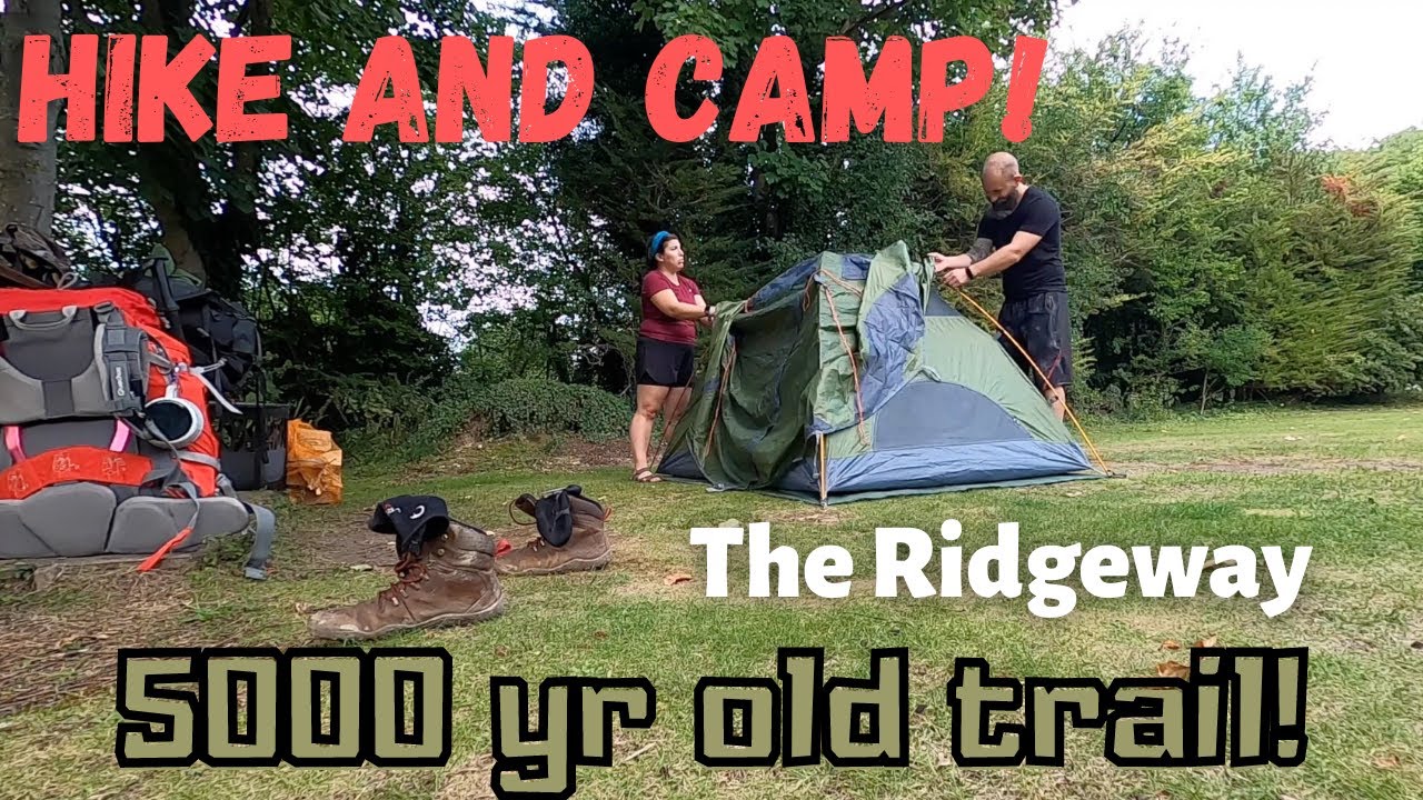 2 days walking 1 night camp in the Ridgeway national trail | Princes ...