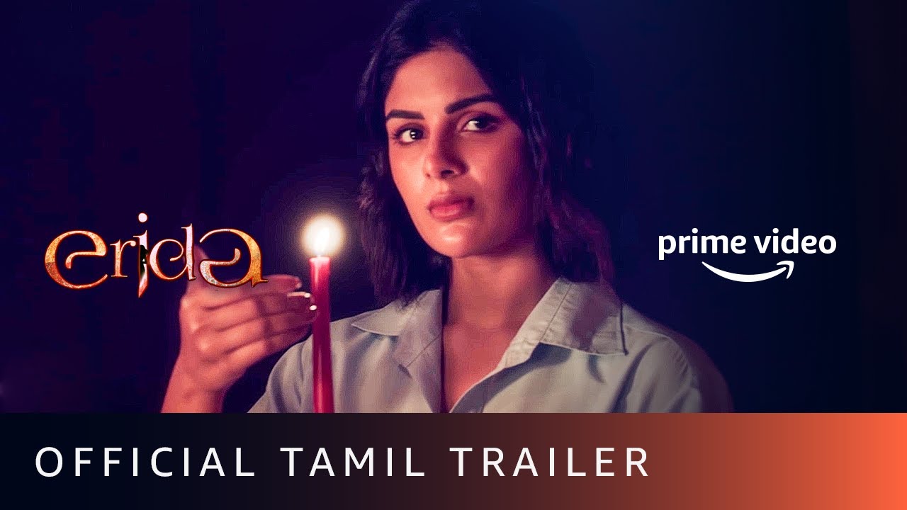 Erida - Official Tamil Trailer | M.Nassar, Samyuktha Menon, Kishore Kumar | New Tamil Movie 2021 ...