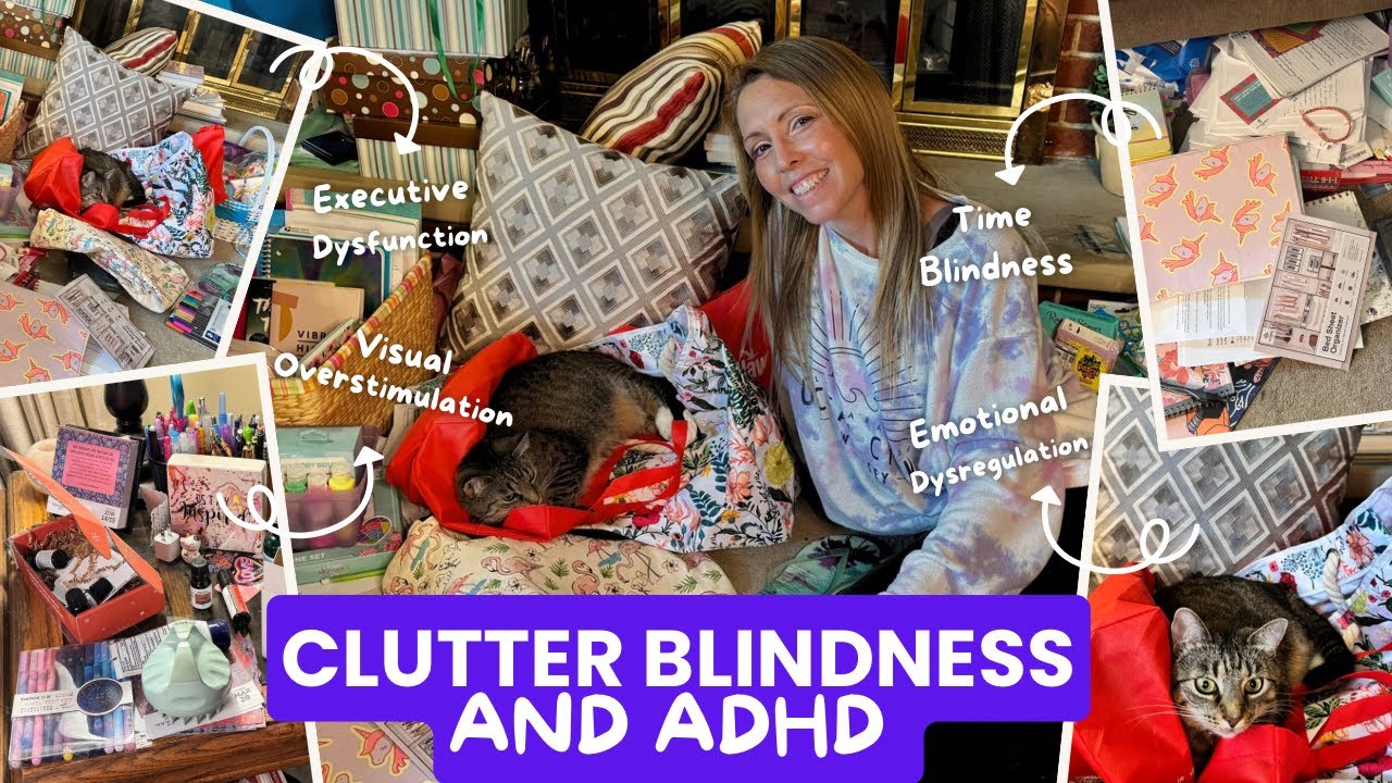 Clutter Blindness and ADHD: Why I couldn’t SEE the Chaos in My Own Home ...