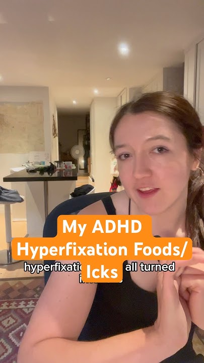 My top ADHD food hyperfixations that all became icks 🥲 #adhd #hyperfixation #neurodivergent # ...