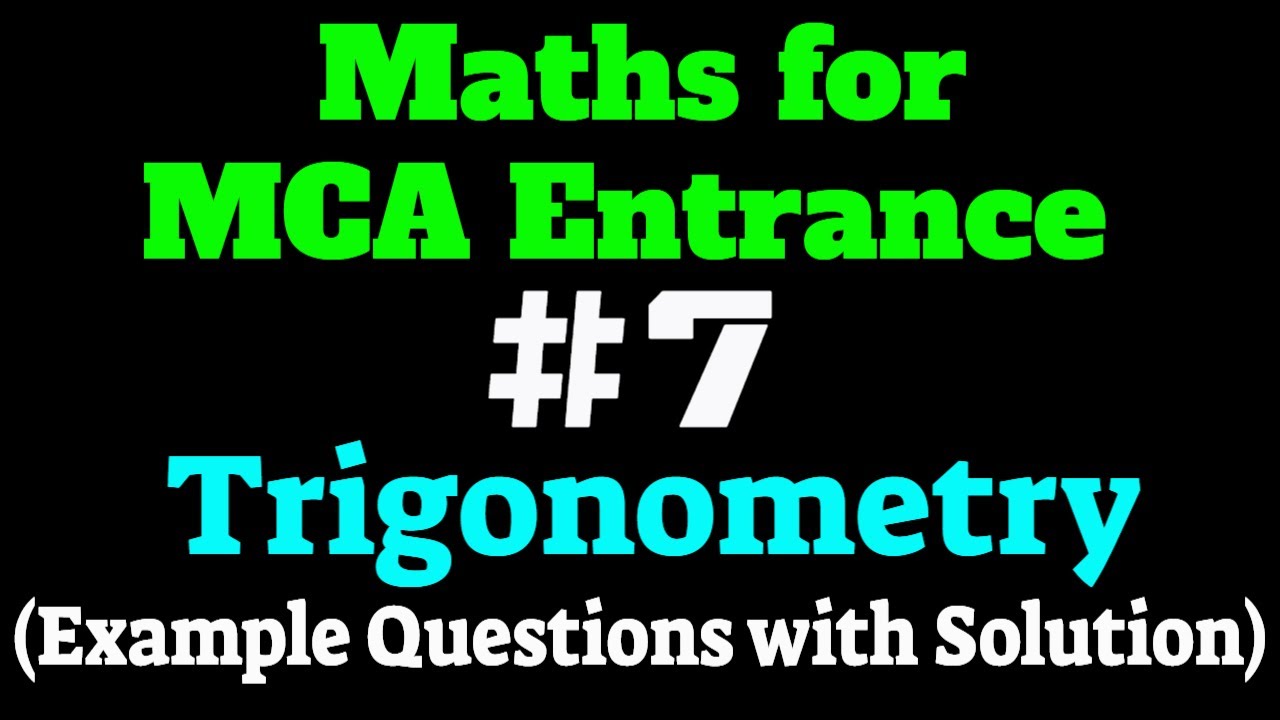 Maths for MCA Entrance (Trigonometry) #7 : Example Questions with ...